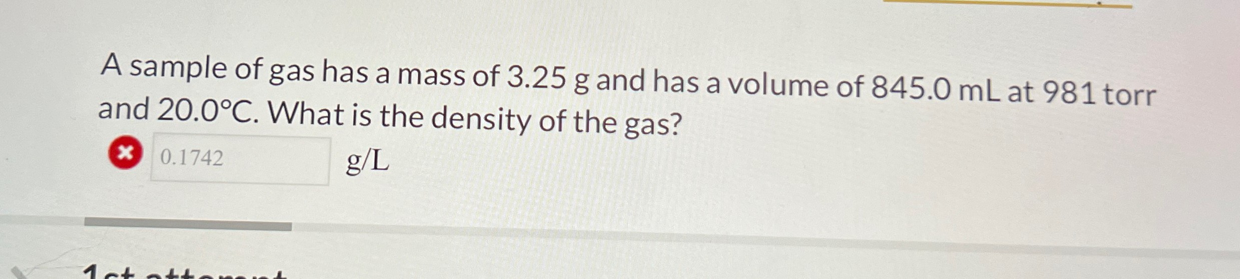 Solved A sample of gas has a mass of 3.25g ﻿and has a volume | Chegg.com