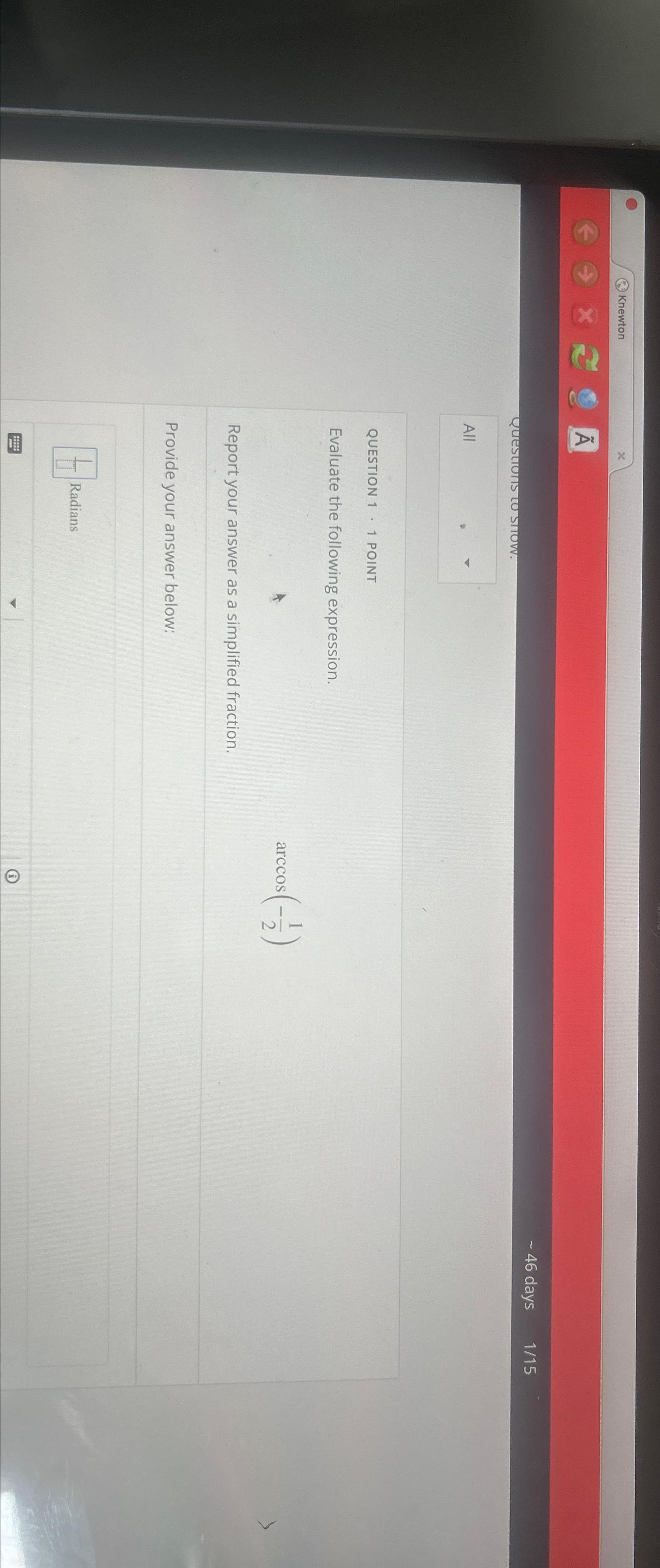 Solved ∼46 ﻿days ,115AllQUESTION 1 - 1 ﻿POINTEvaluate the | Chegg.com