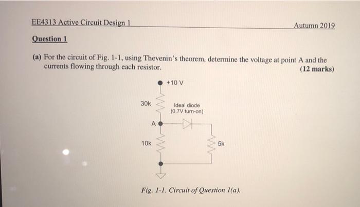 Solved EE4313 Active Circuit Design 1 Autumn 2019 Question 1 | Chegg.com