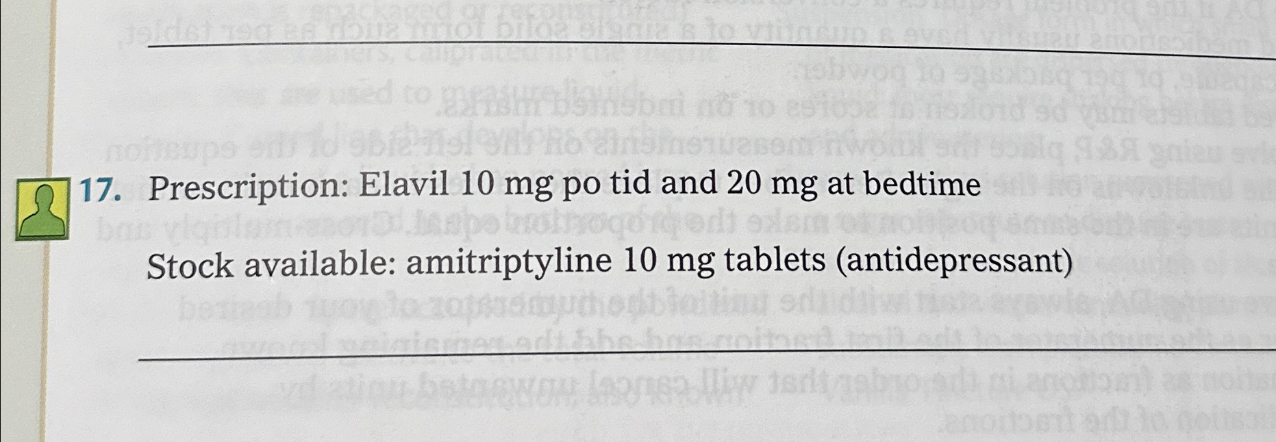 Solved Prescription: Elavil 10mg ﻿po tid and 20mg ﻿at | Chegg.com