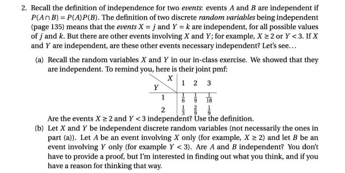 Solved Recall the definition of independence for two events: | Chegg.com