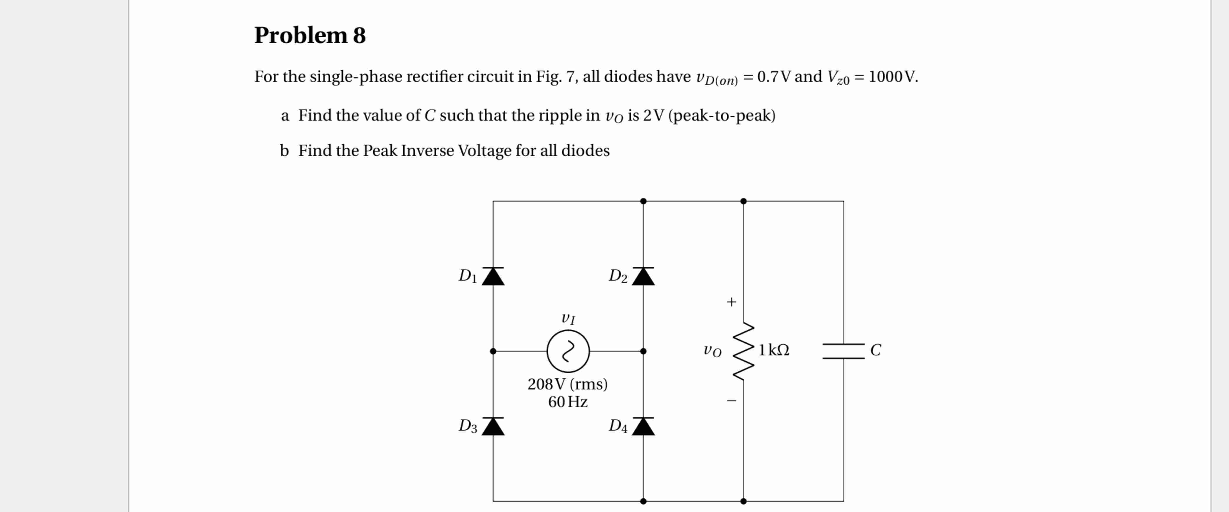 Solved Problem 8For the single-phase rectifier circuit in | Chegg.com