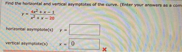 Solved Find the horizontal and vertical asymptotes of the | Chegg.com