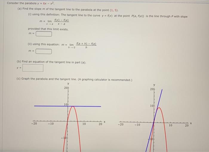 Solved Consider the parabola y = 6x - x2 (a) Find the slope | Chegg.com