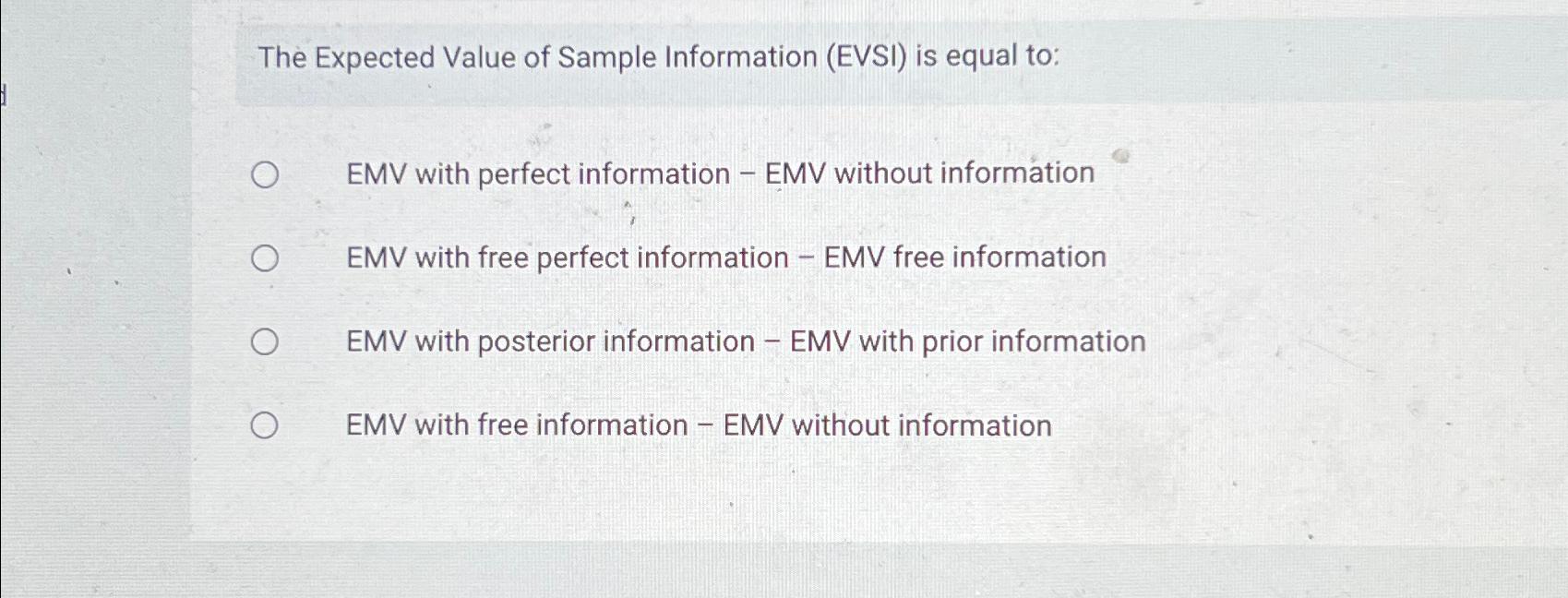 Solved The Expected Value of Sample Information (EVSI) ﻿is | Chegg.com