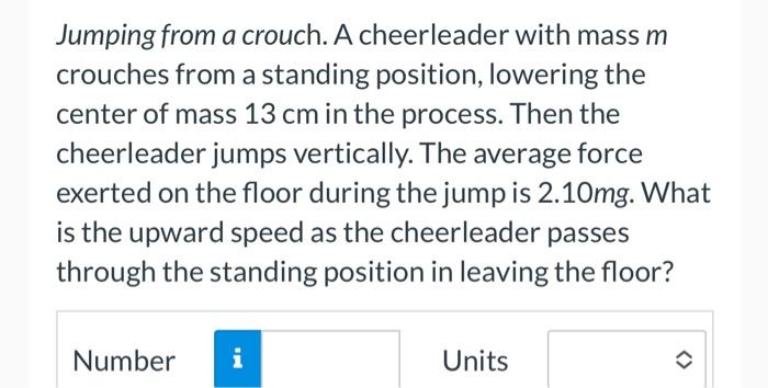 Solved Jumping from a crouch. A cheerleader with mass m | Chegg.com