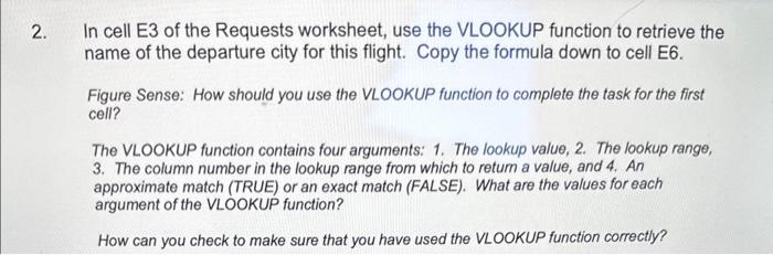 Solved In cell F3 of the Requests worksheet, use the VLOOKUP | Chegg.com