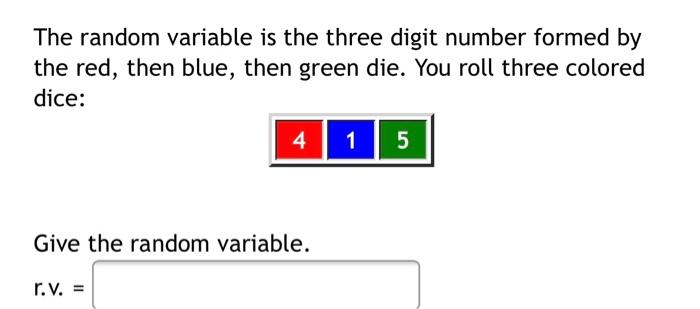 Solved The random variable is the three digit number formed | Chegg.com