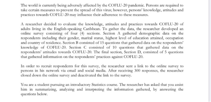Solved QUESTION 2 To examine practices towards COFLU-20, the | Chegg.com