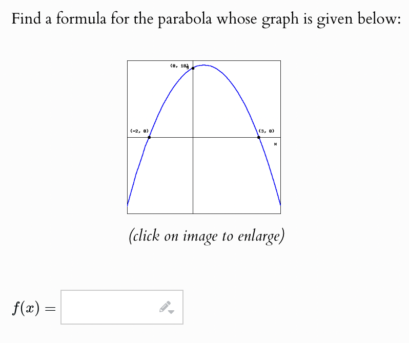 Solved Find a formula for the parabola whose graph is given | Chegg.com