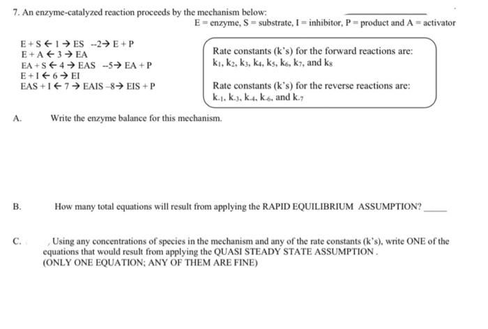 Solved 7 An Enzyme Catalyzed Reaction Proceeds By The