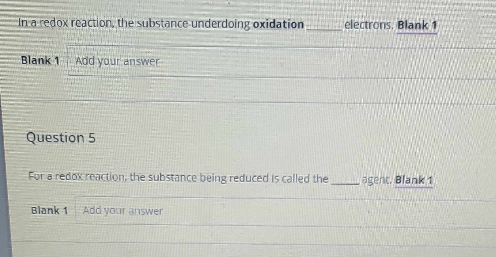 Solved In a redox reaction, the substance underdoing | Chegg.com