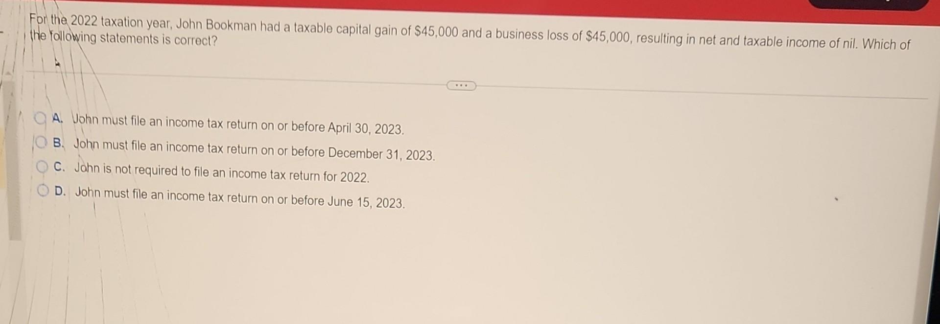 Solved For the 2022 taxation year, John Bookman had a | Chegg.com