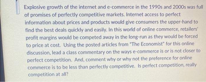 Solved Explosive growth of the internet and e-commerce in | Chegg.com