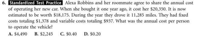 Solved 6. Standardized Test Practice Alexa Robbins and her | Chegg.com