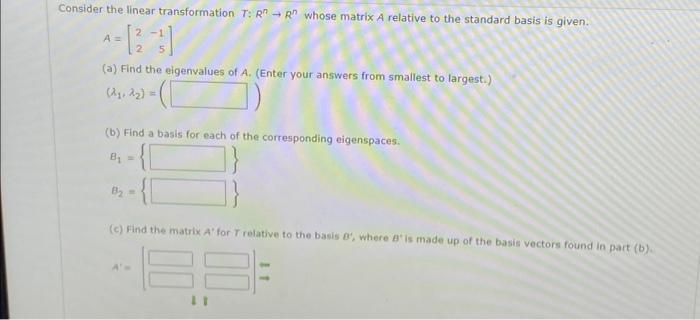 Solved Consider the linear transformation T: RR whose matrix | Chegg.com