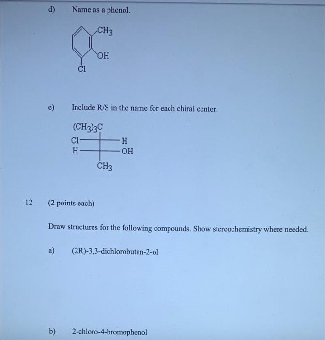 Solved Name as a phenol. CH3 OH Cl Include R/S in the name | Chegg.com