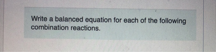 Solved Write a balanced equation for each of the following | Chegg.com