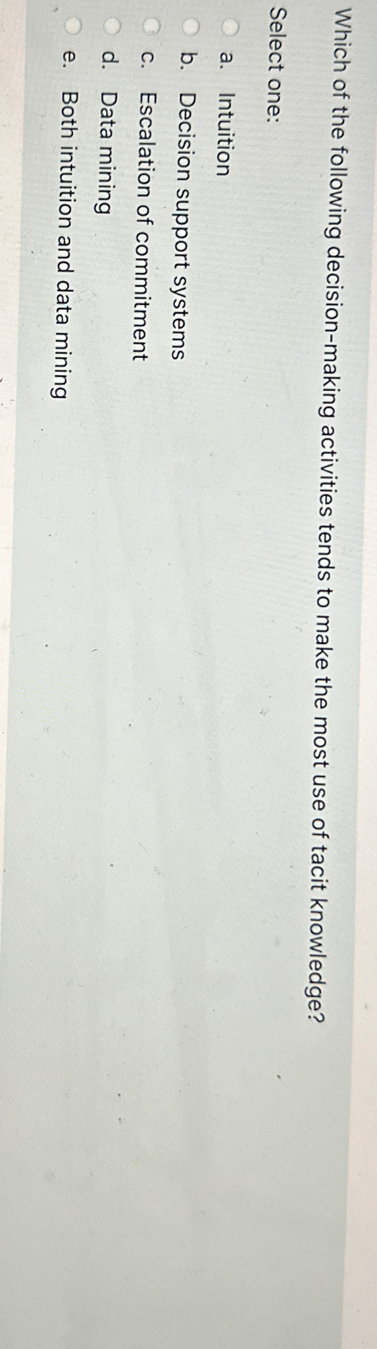 Solved Which of the following decision-making activities | Chegg.com