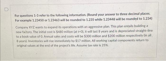 Solved For questions 1-3 refer to the following information. | Chegg.com