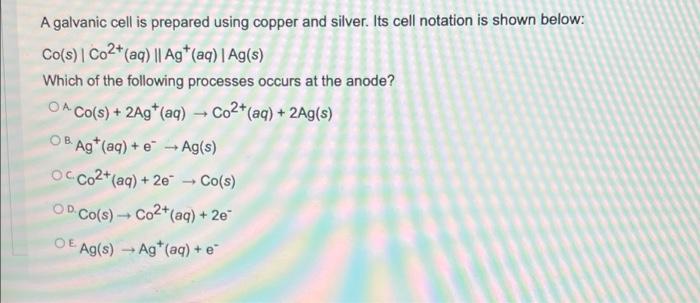 Solved A galvanic cell is prepared using copper and silver. | Chegg.com