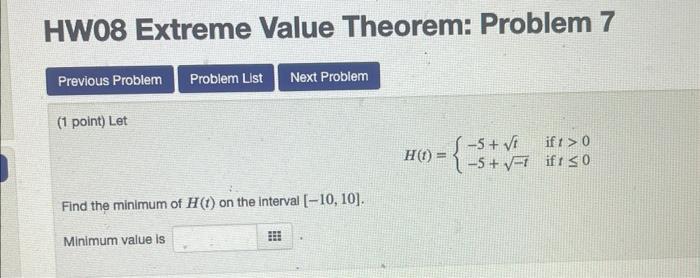 Solved HW08 Extreme Value Theorem: Problem 7 (1 point) Let | Chegg.com