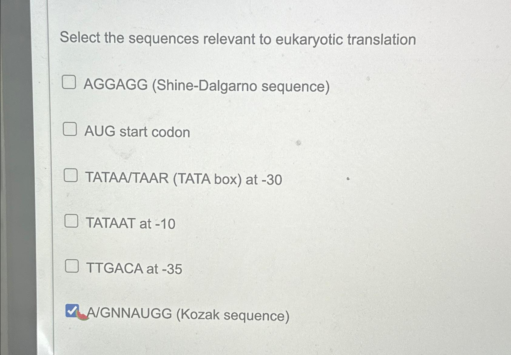 Solved Select the sequences relevant to eukaryotic | Chegg.com