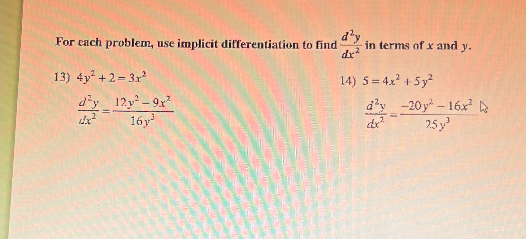 Solved For each problem, use implicit differentiation to | Chegg.com