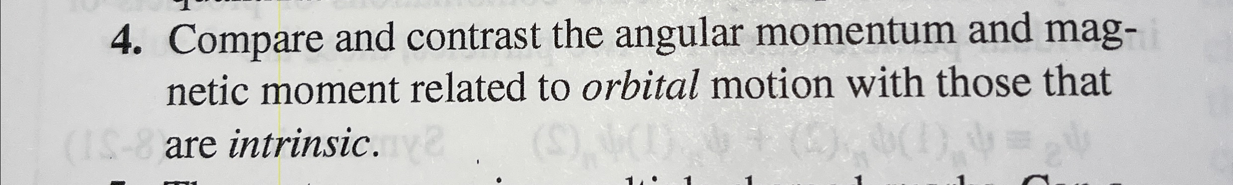 Solved Compare and contrast the angular momentum and | Chegg.com