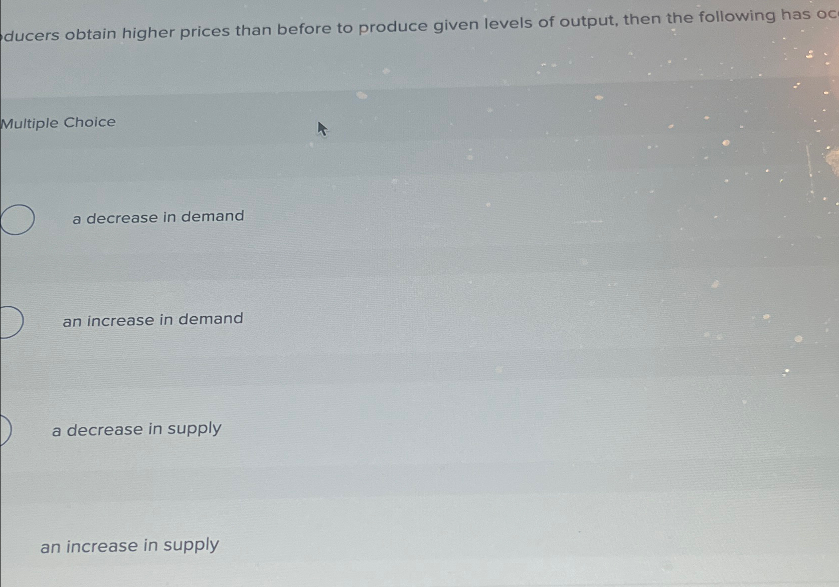 Solved ducers obtain higher prices than before to produce | Chegg.com