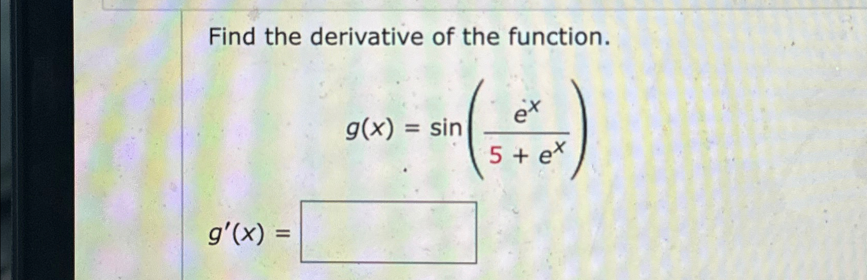 Solved Find the derivative of the | Chegg.com