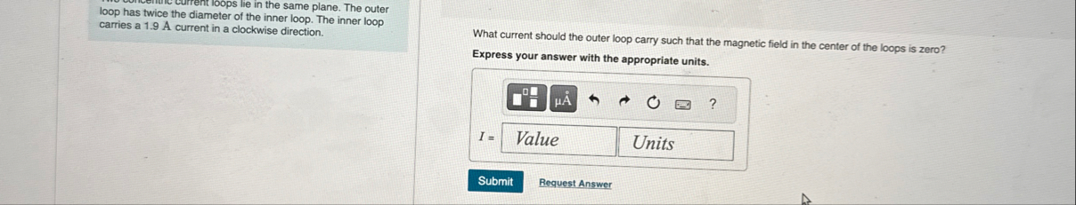Solved loop has twice the diameter of the inner loop. The | Chegg.com