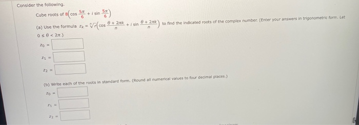 Solved Consider the following. Cube roots of scos Soy + i | Chegg.com