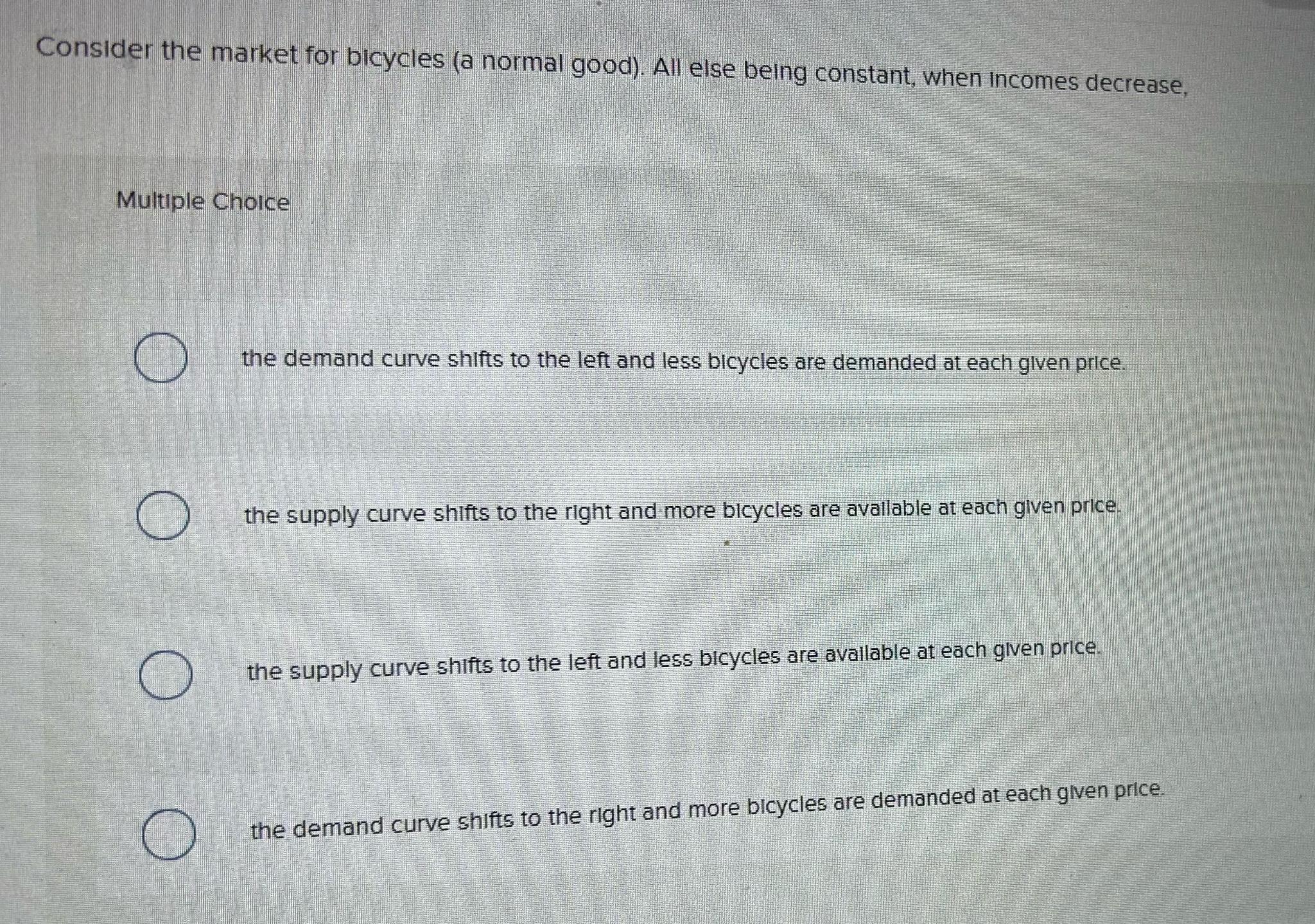 Solved Consider the market for bicycles (a normal good). | Chegg.com