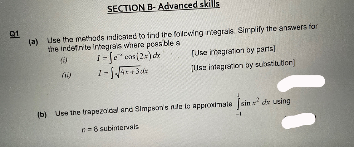 Solved SECTION B-Advanced skillsQ1(a) ﻿Use the methods | Chegg.com