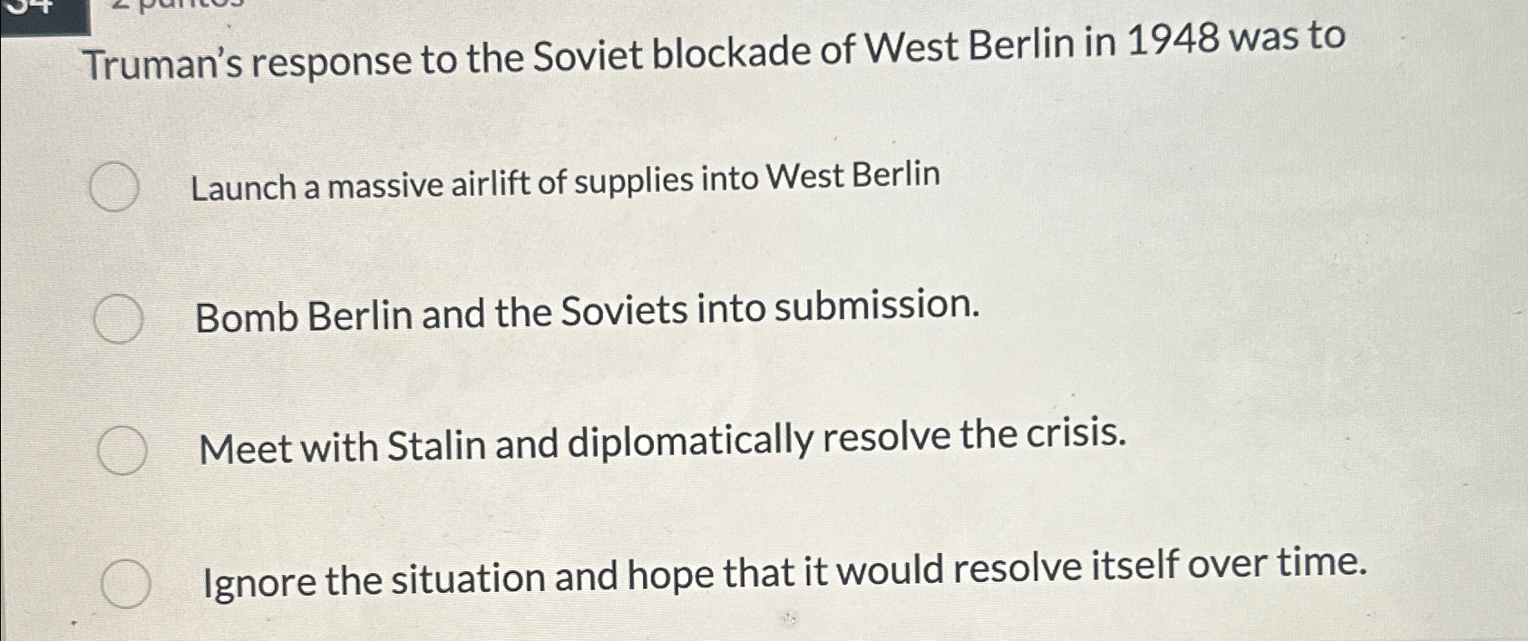 Solved Truman's response to the Soviet blockade of West | Chegg.com