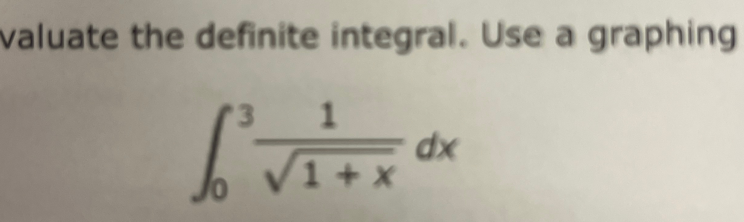 Solved valuate the definite integral. Use a | Chegg.com