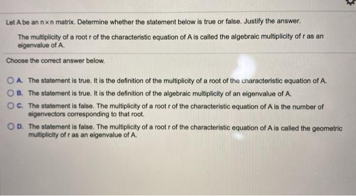 Solved Let A be an nxn matrix. Determine whether the | Chegg.com