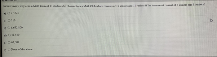 Solved In how many ways can a Math team of 13 students be | Chegg.com