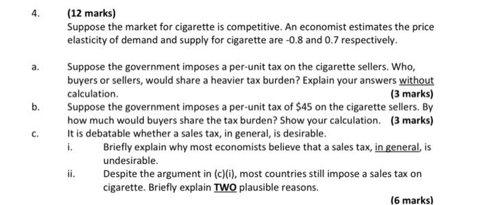 Solved 4. (12 marks) Suppose the market for cigarette is | Chegg.com
