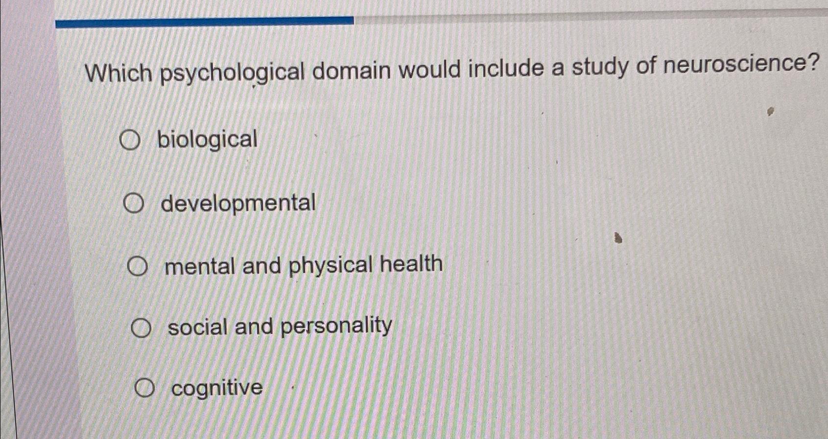 Solved Which psychological domain would include a study of | Chegg.com
