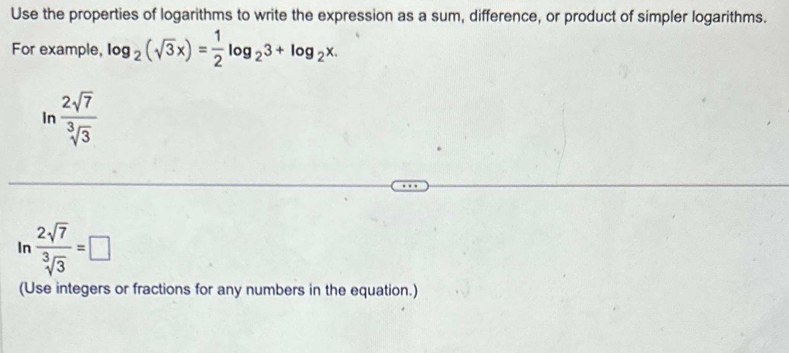 Solved Use the properties of logarithms to write the | Chegg.com