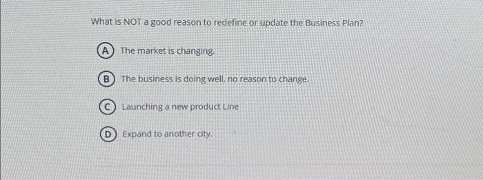Solved What is NOT a good reason to redefine or update the | Chegg.com