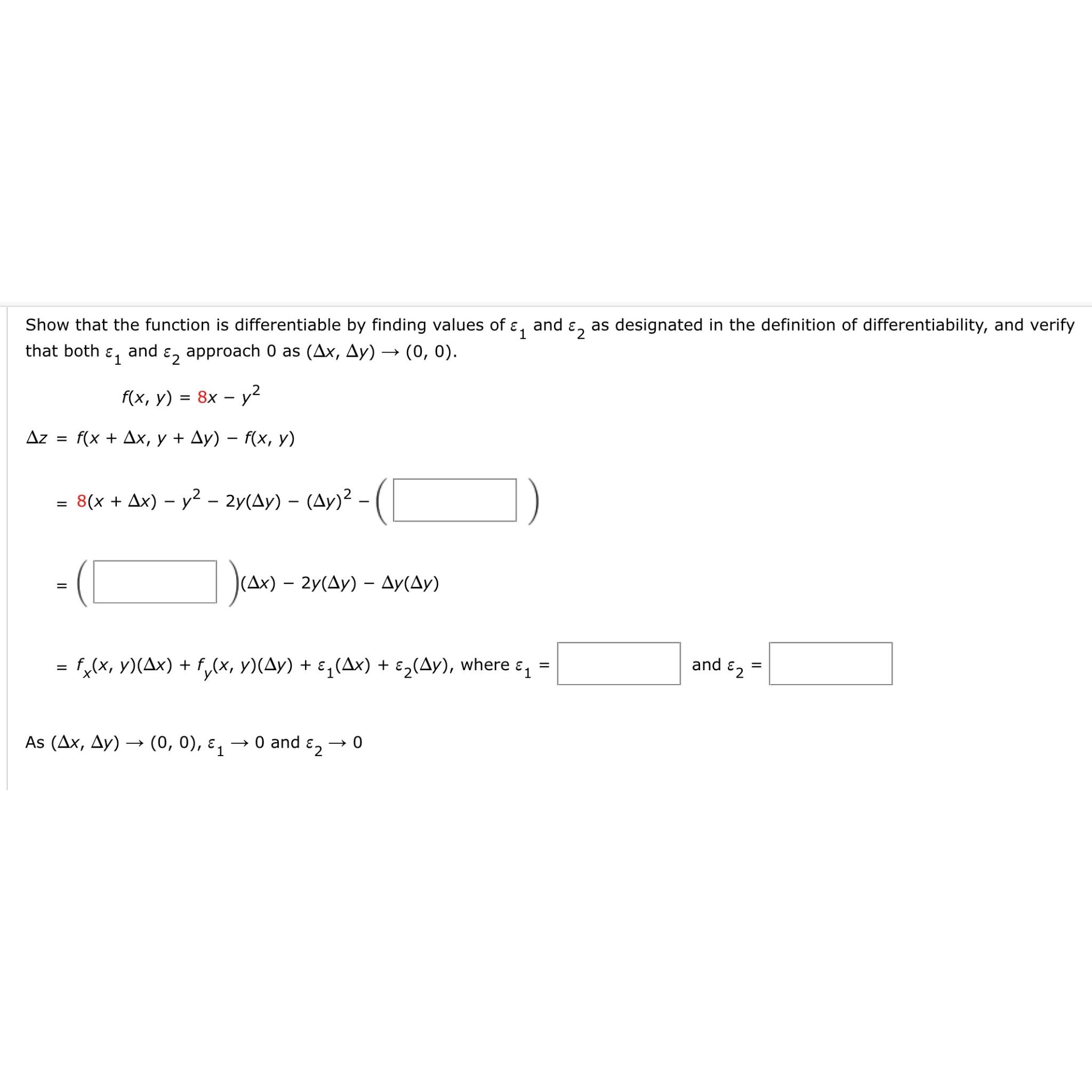 Solved Show that the function is differentiable by finding | Chegg.com