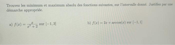 Solved Trouvez les minimum et maximum absolu des fonctions | Chegg.com
