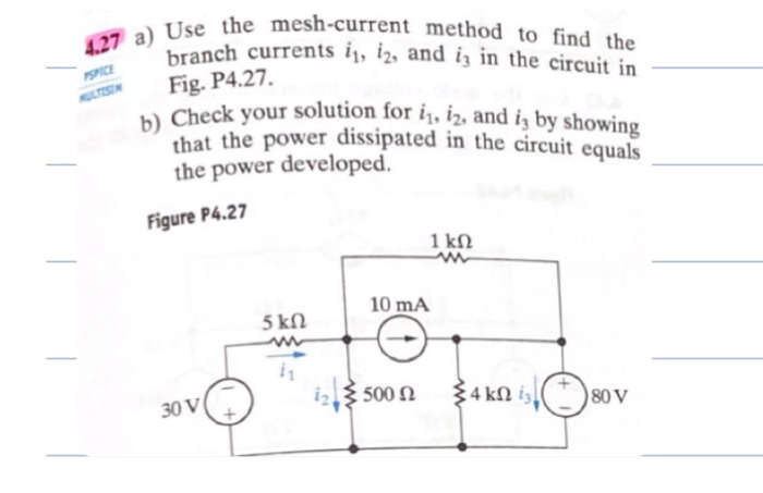 Solved 4.27 a) Use the mesh-current method to find the b) | Chegg.com