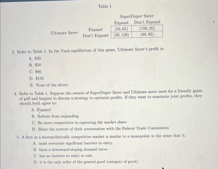 Solved Table 1 3. Refer to Table 1. In the Nash equilibrium | Chegg.com Solved Table 1 3. Refer to Table 1. In the Nash equilibrium | Chegg.com