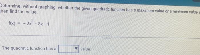 Solved Determine, without graphing, whether the given | Chegg.com