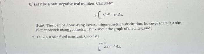 Solved 6. Letr be a non-negative real number. Calculate: | Chegg.com