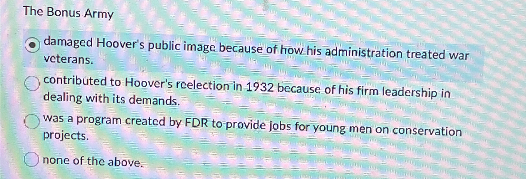 Solved The Bonus Armydamaged Hoover's public image because | Chegg.com